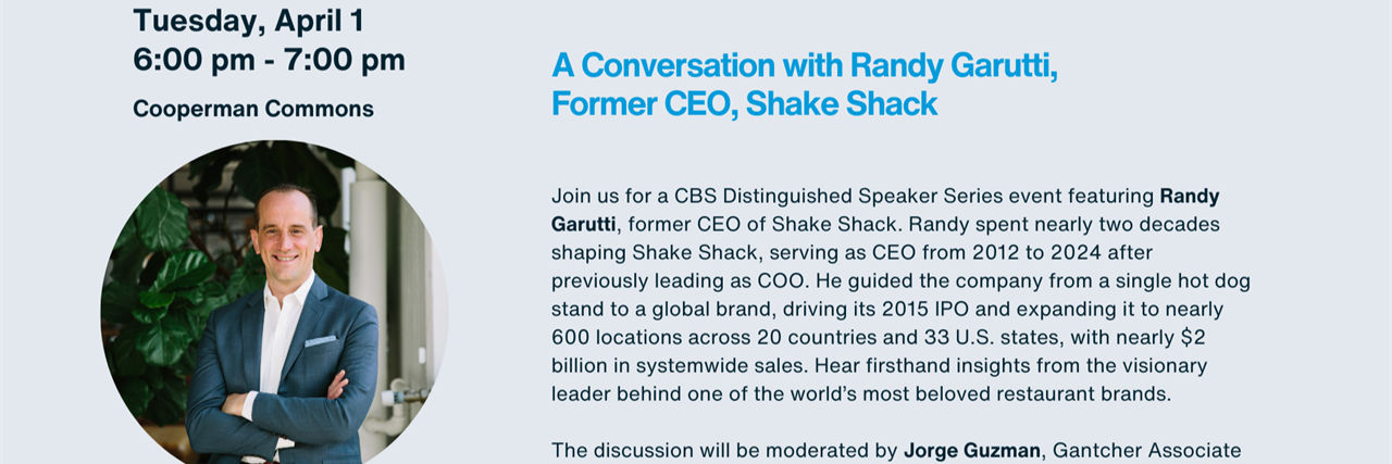 CBS Distinguished Speaker Series: A Conversation with Randy Garutti ...